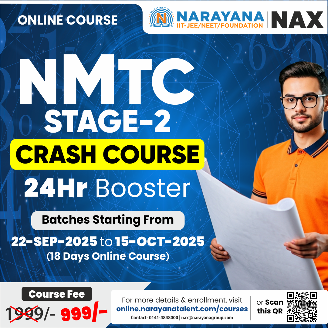 NMTC Stage-2 Online Course | 24-Hour Power Prep by Narayana NAX NMTC 24X